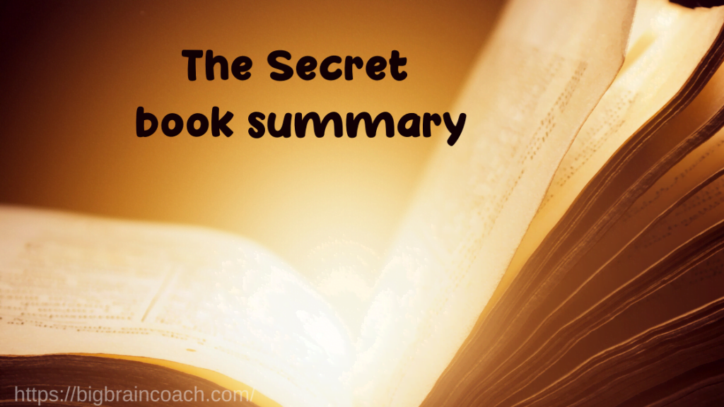 The Secret Book Summary Chapter Wise - BigBrainCoach