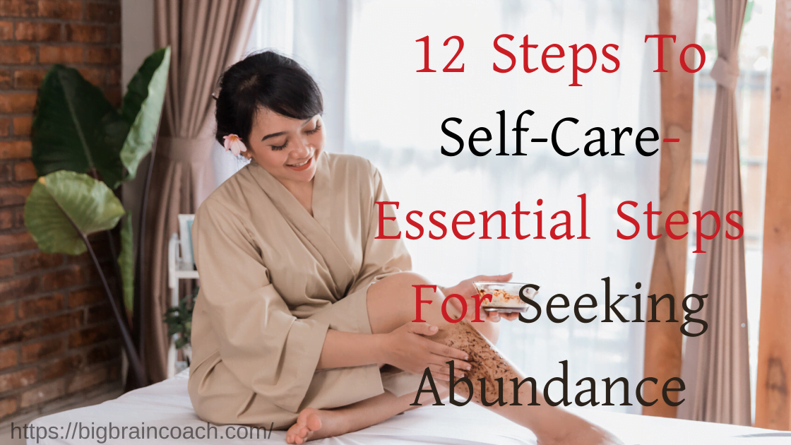 12 Steps To Self Care- Essential Tips For Balanced and Fulfilled Life