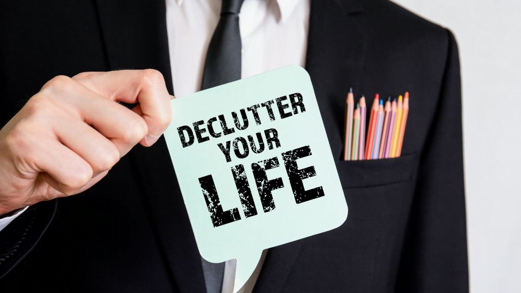 15 Ultimate Ways To Declutter Your Life And Bring Abundance-BigBrainCoach