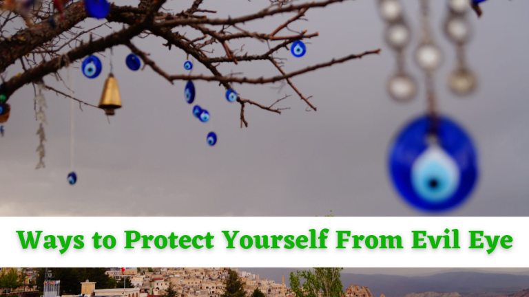 How To Protect Yourself From Evil Eye
