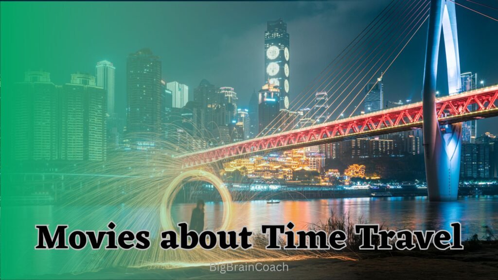 9 Awesome Movies About Time Travel You Must Watch Once